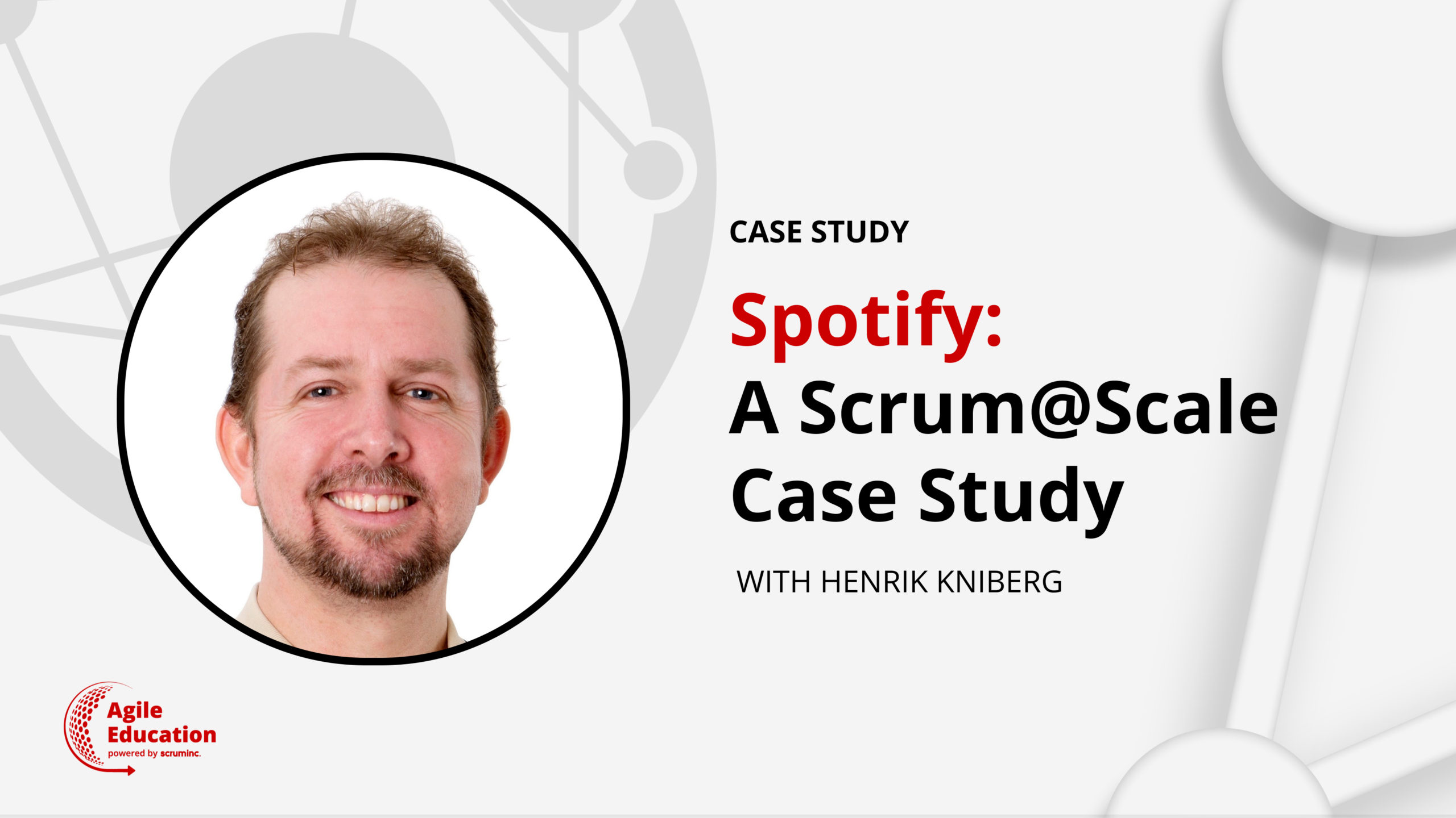 Spotify: A Scrum@Scale Case Study - Scrum@Scale Framework