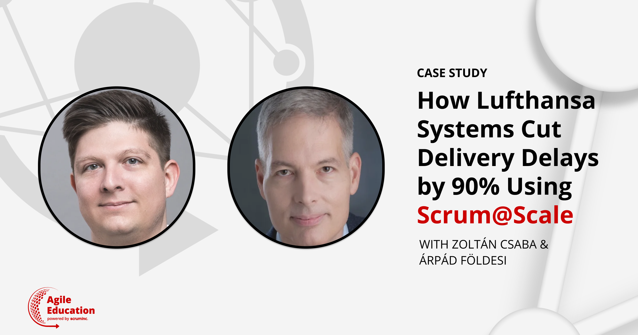 How Lufthansa Systems Cut Delivery Delays with Scrum@Scale